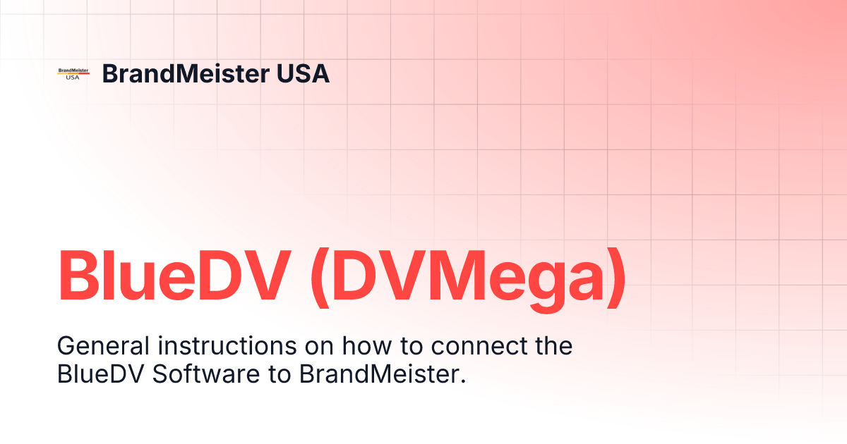 BlueDV (DVMega) | BrandMeister USA