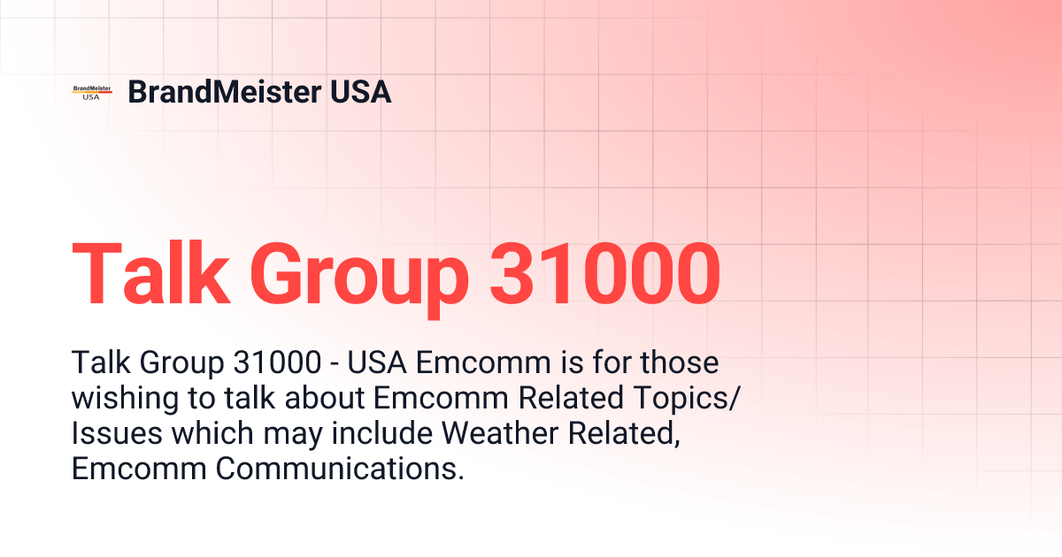Talk Group 31000 | BrandMeister USA